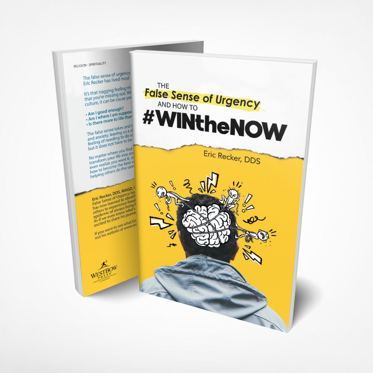 The False Sense Of Urgency ERIC RECKER WINtheNOW the-false-sense-of-urgency-eric-recker-winthenow